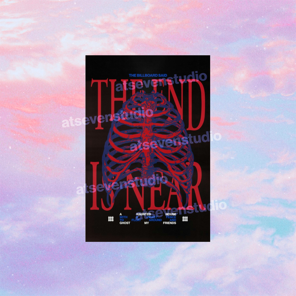 I Know the End (the End is Near) Poster Print – At Seven Studio